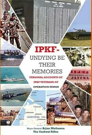 IPKF-Undying Be Their Memories