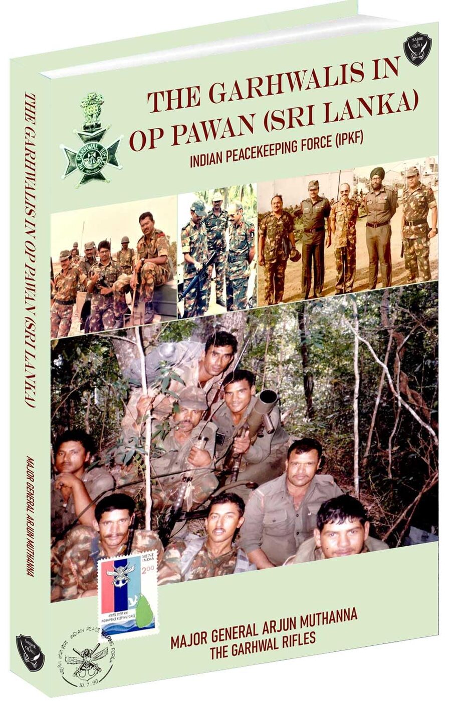 The Garhwalis in Op Pawan (Sri Lanka) IPKF